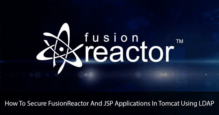 How To Secure FusionReactor And JSP Applications In Tomcat Using LDAP – FusionReactor ...