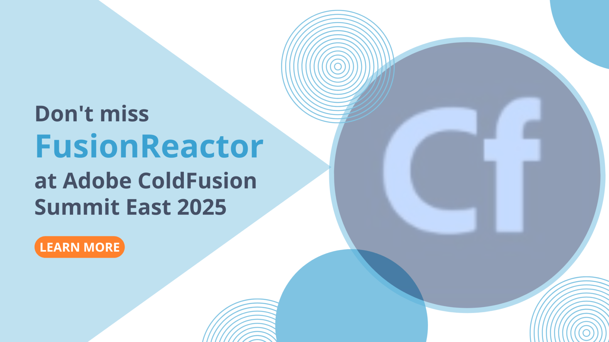 CFSummit East 2025: Your ColdFusion Journey Begins